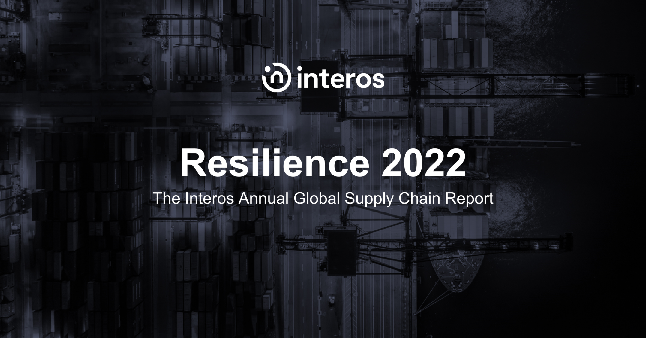 2022 Technology Global Supply Chain Report and Survey - Interos