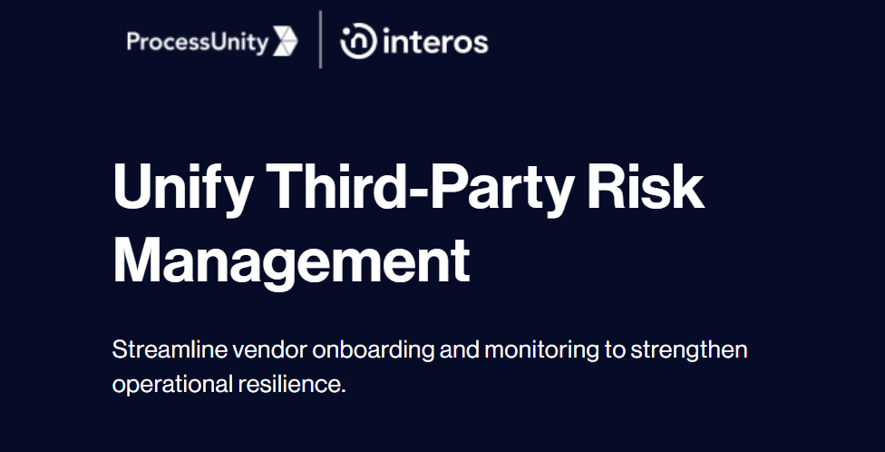 ProcessUnity and Interos Partner to Enable Data-Driven Decisions Across ...