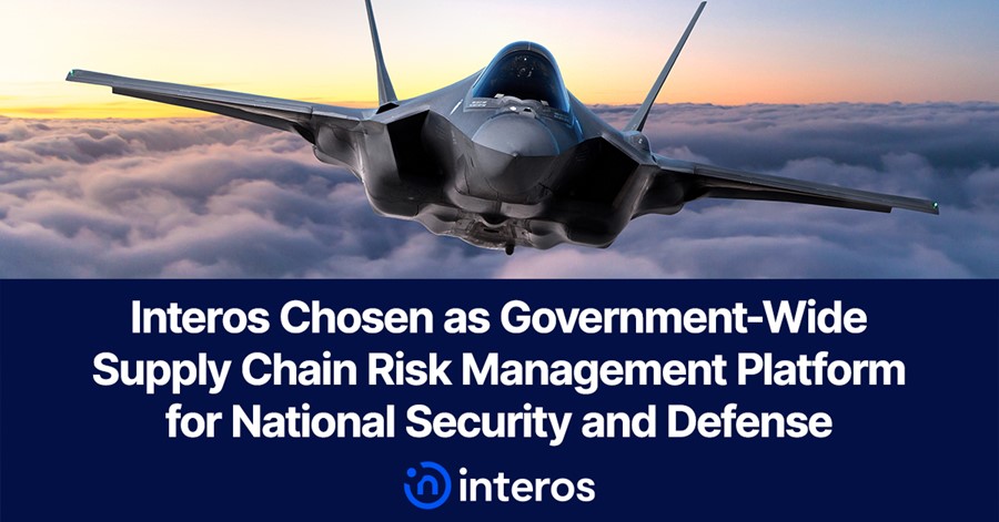 Interos Chosen as Government-Wide Supply Chain Risk Management Platform ...